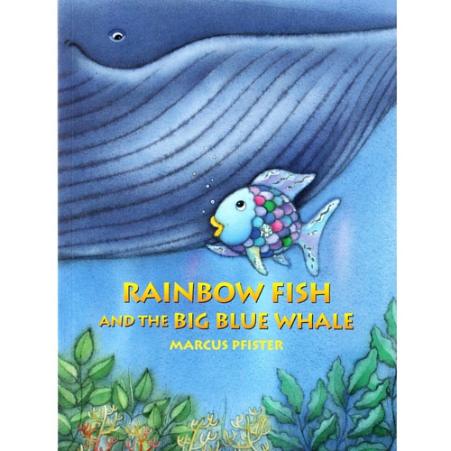 Rainbow Fish and the Big Blue Whale (Hardcover) - The Learning Basket