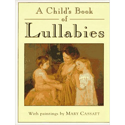 A Child's Book of Lullabies (Hardcover) - The Learning Basket