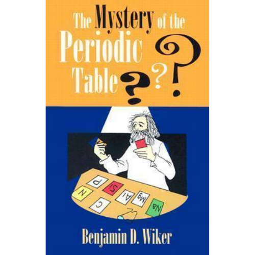 The Mystery of the Periodic Table - The Learning Basket