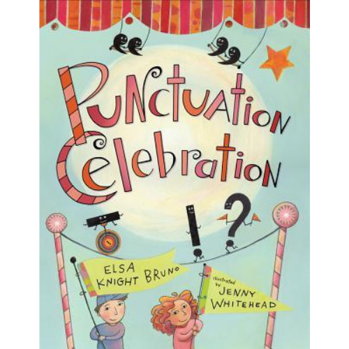 Punctuation Celebration - The Learning Basket